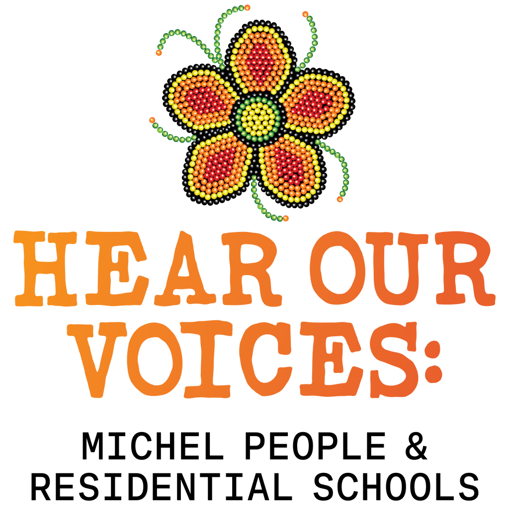 Hear Our Voices: Michel People and Residential Schools | Arts and ...