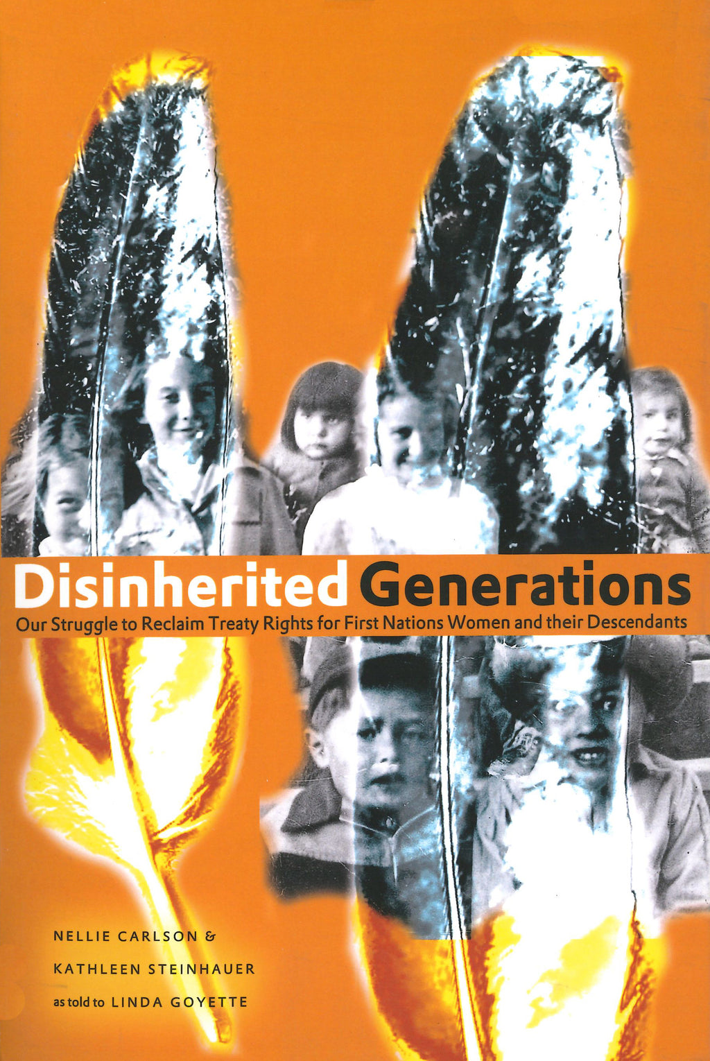 Disinherited Generations | Arts and Heritage Foundation St. Albert