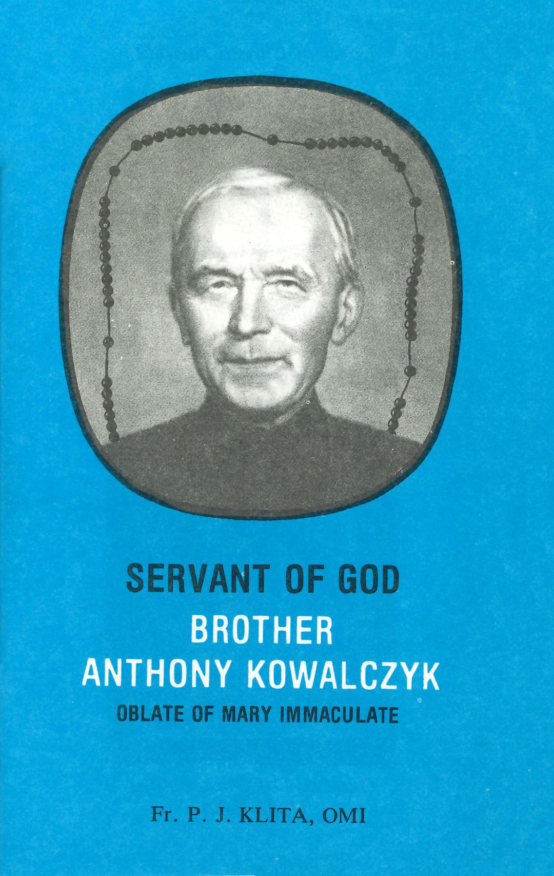 Brother Anthony Kowalczyk | Arts and Heritage Foundation St Albert